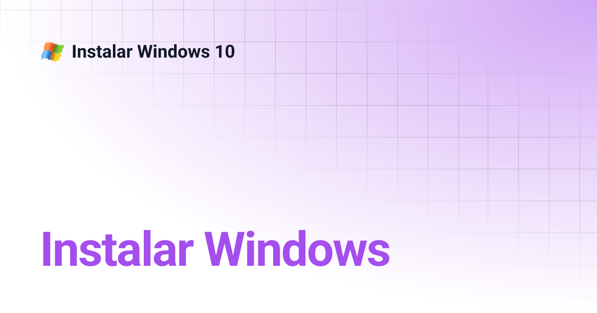 Instalar Windows | Instalar Windows 10