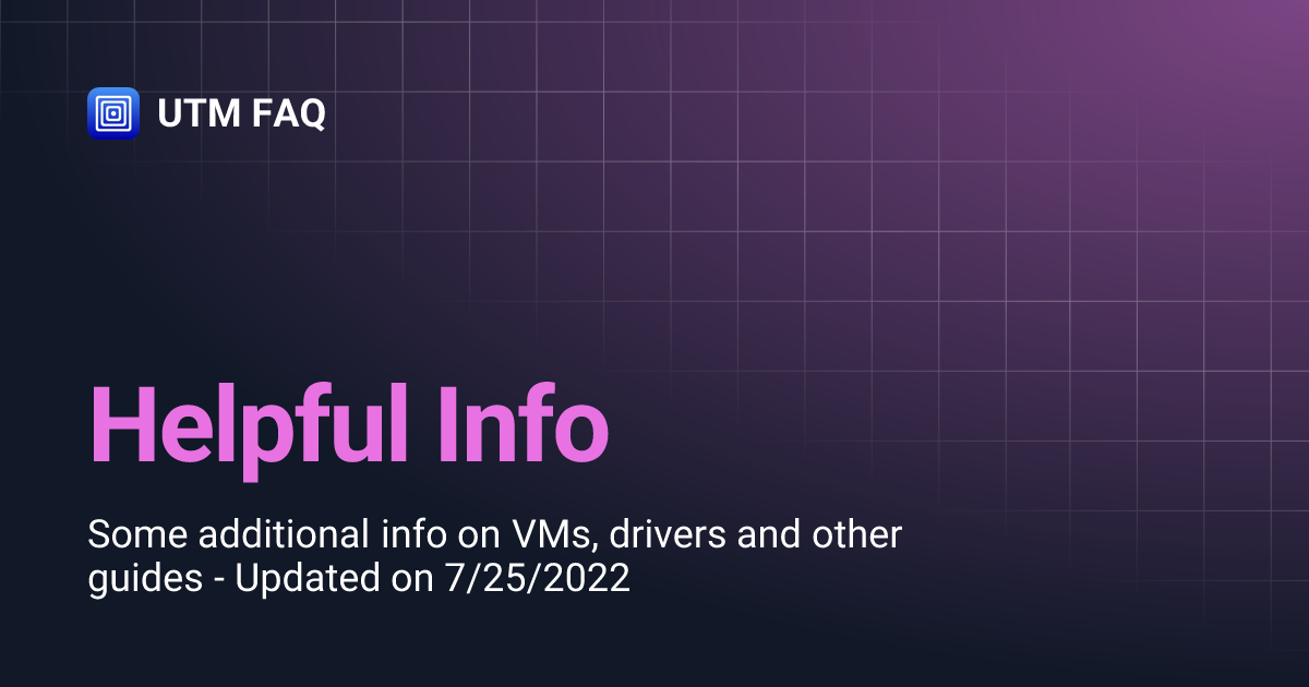 Helpful Info | UTM FAQ